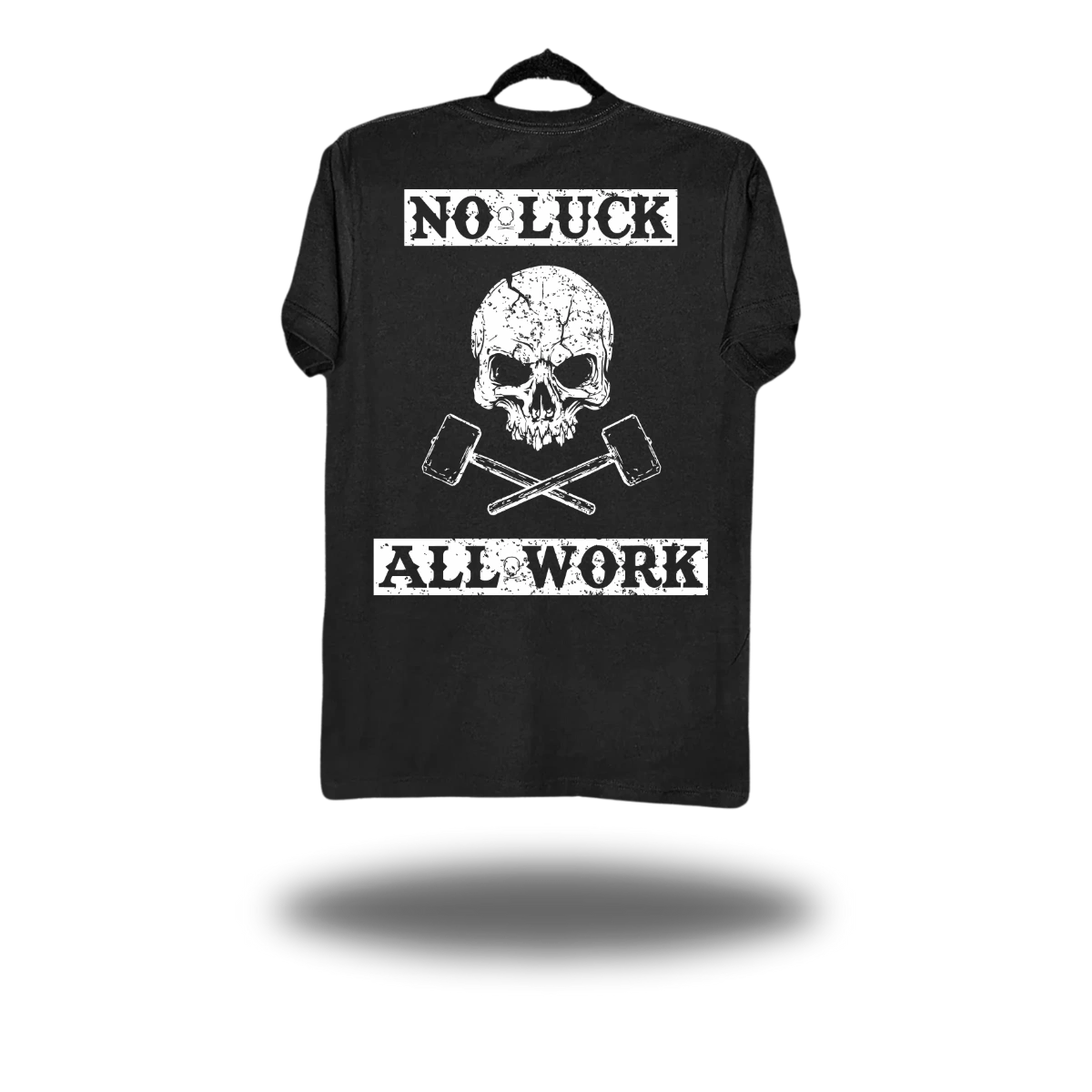 NO LUCK ALL WORK BLACK CLASSIC TEE – The Drive Clothing