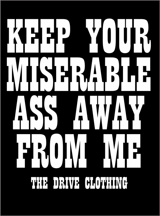 MISERABLE DECAL – The Drive Clothing